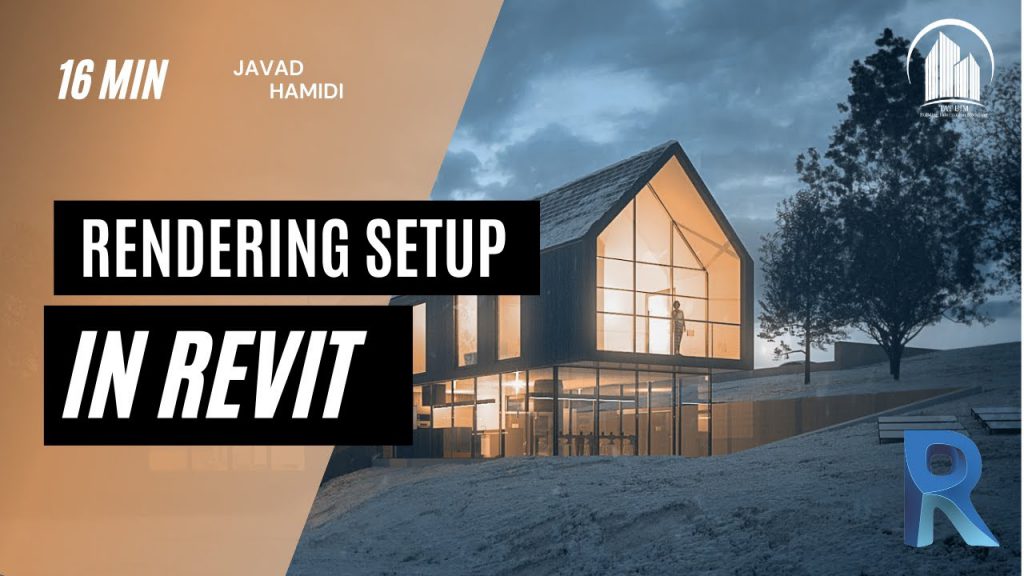 How to Setup a Rendering in Revit-Revit Rendering Setup