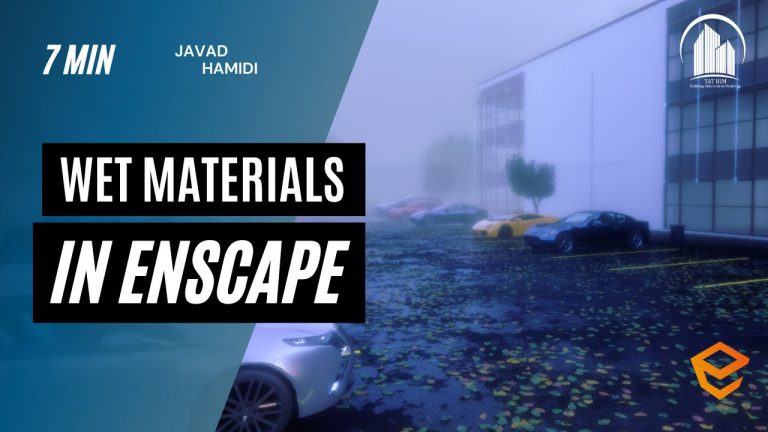 Wet Effect in Enscape-Wet Material in Revit - TATBIM Official Website